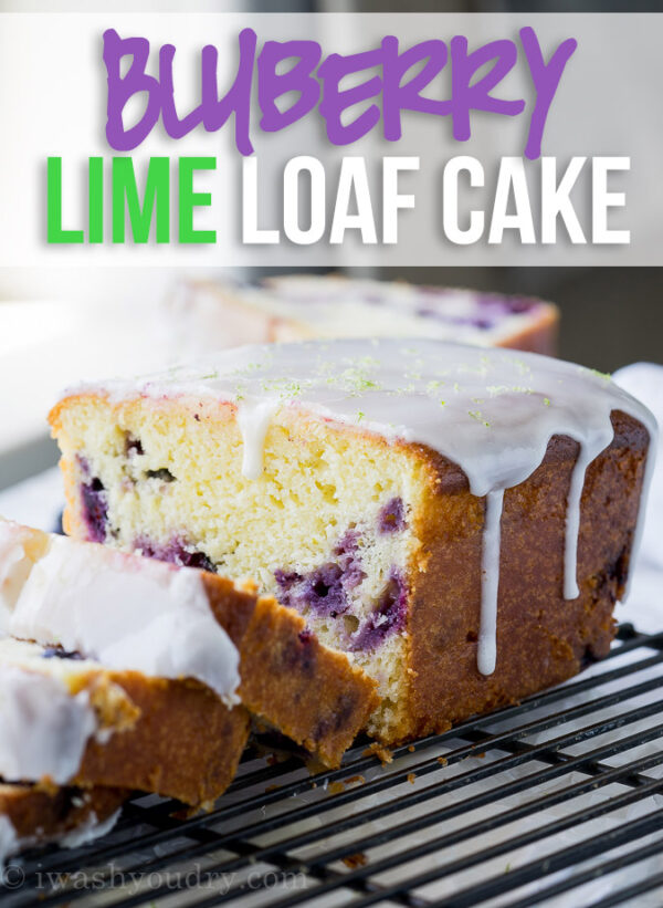 Moist Blueberry Lime Loaf Cake - I Wash You Dry