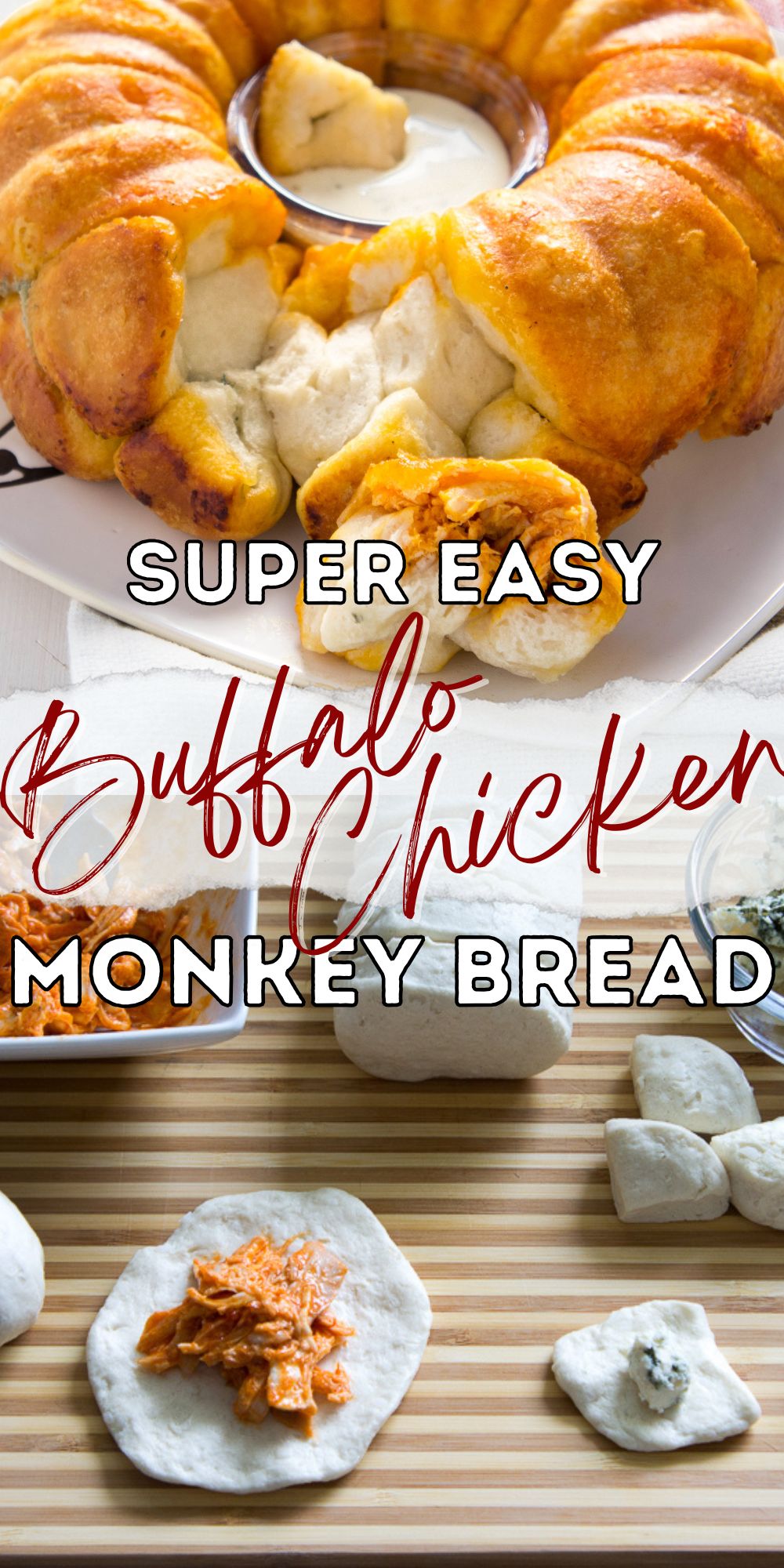 Buffalo Chicken Monkey Bread - I Wash You Dry