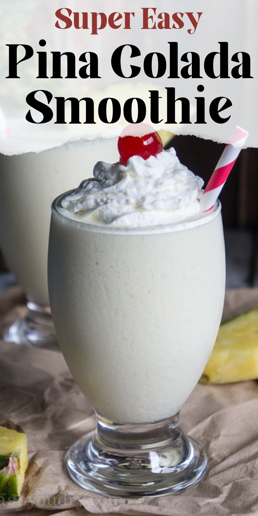 Pina Colada Smoothie - I Wash You Dry