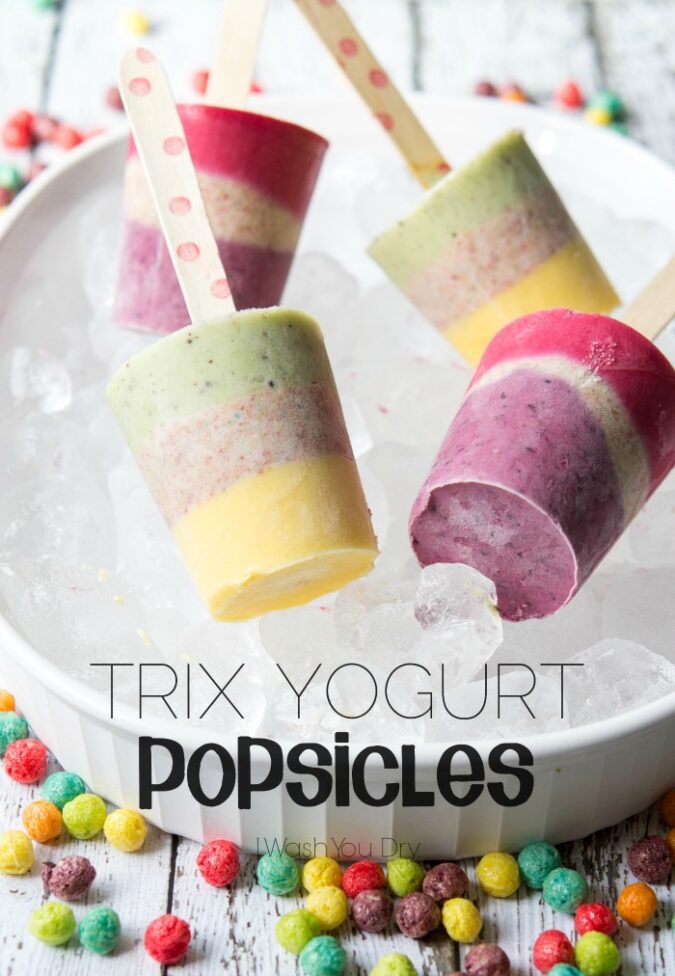 Trix Yogurt Popsicles - I Wash You Dry