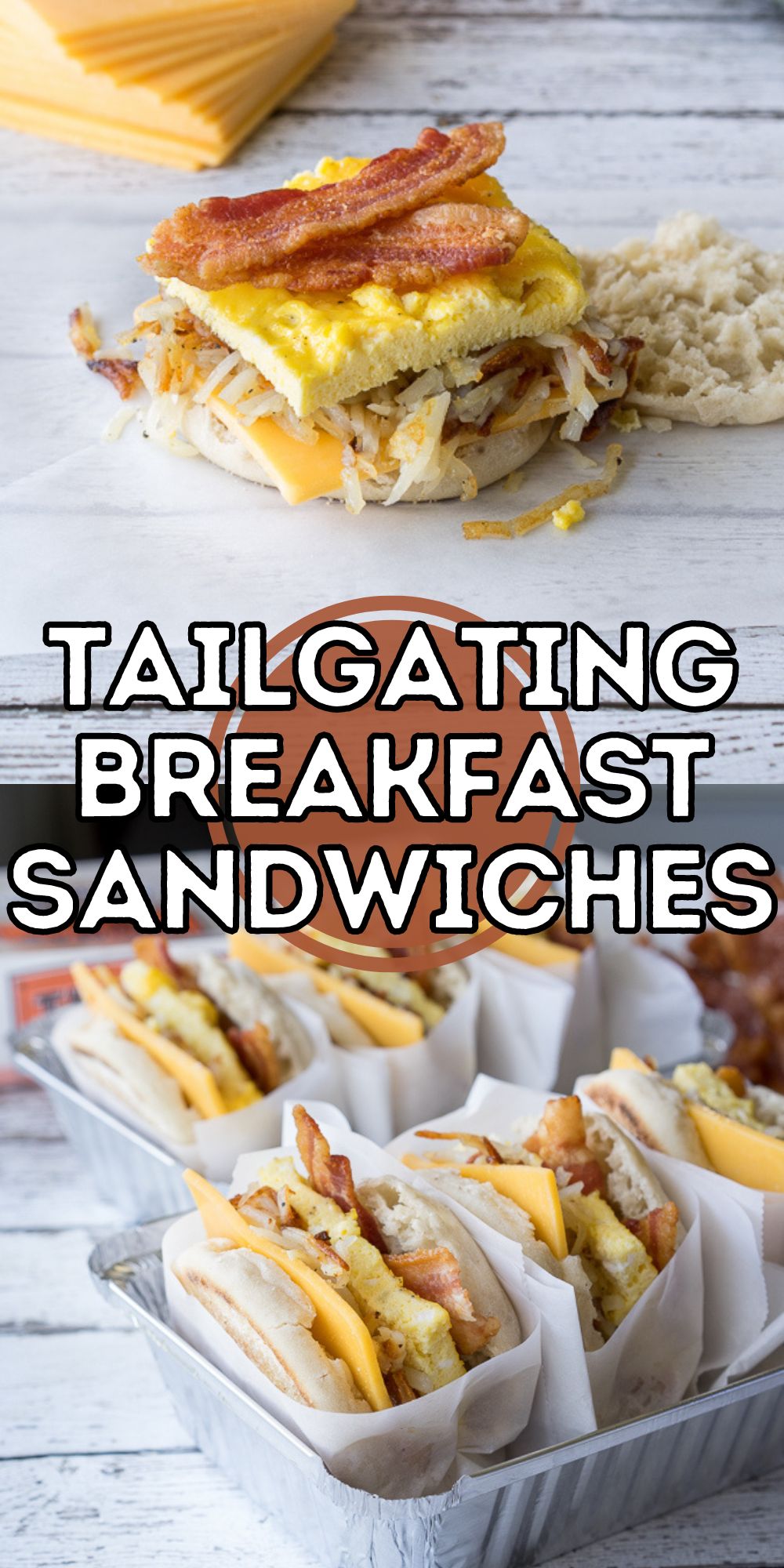 Ultimate Tailgating Breakfast Sandwiches - I Wash You Dry