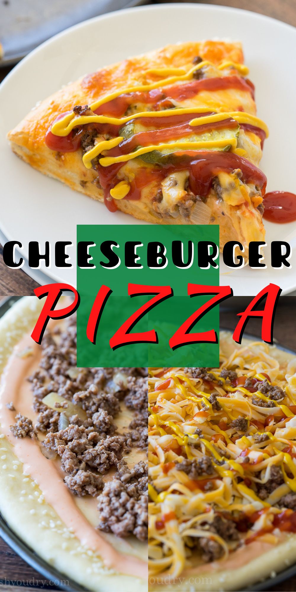 Cheeseburger Pizza - I Wash You Dry