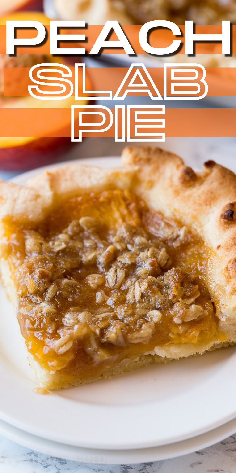 Peach Slab Pie - I Wash You Dry