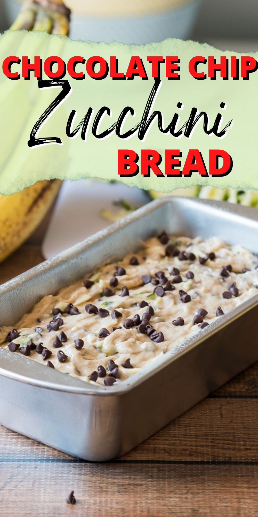 One Bowl Chocolate Chip Zucchini Bread - I Wash You Dry