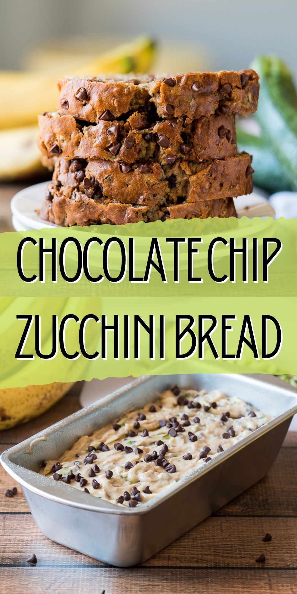 One Bowl Chocolate Chip Zucchini Bread - I Wash You Dry