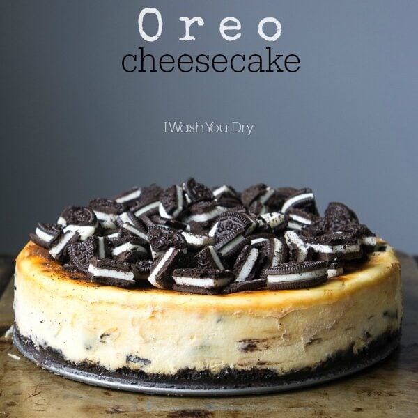 Oreo Cheesecake - I Wash You Dry