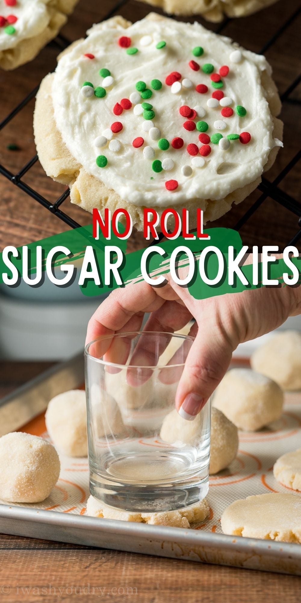 No Roll Sugar Cookie Recipe - I Wash You Dry