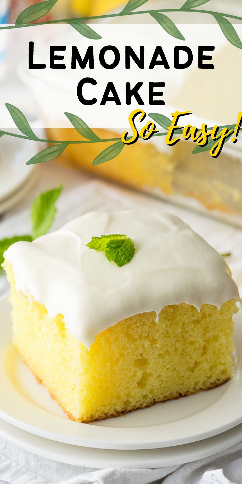 Super Easy Lemonade Cake Recipe - I Wash You Dry