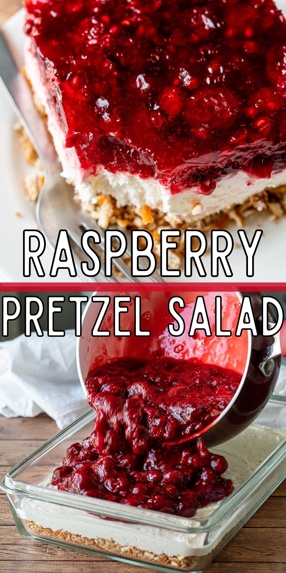 Raspberry Pretzel Salad Recipe - I Wash You Dry