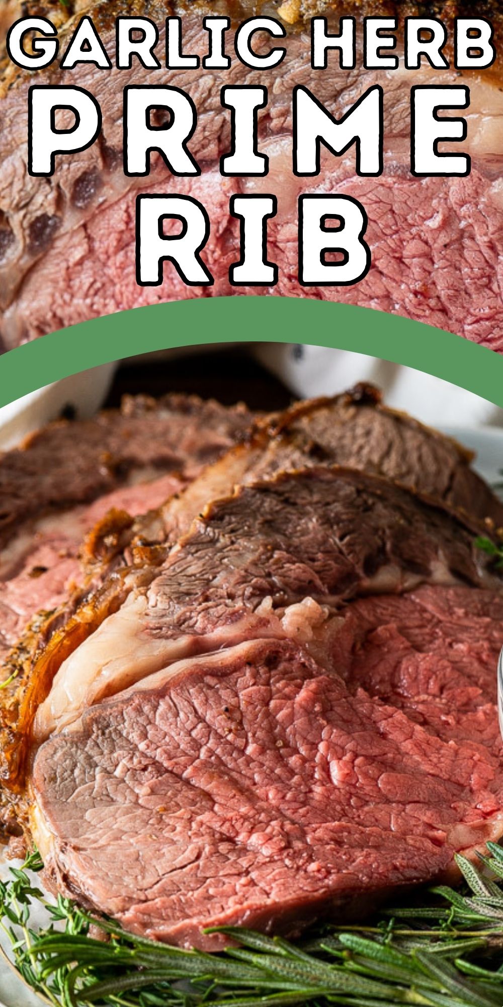 Garlic Herb Prime Rib Recipe - I Wash You Dry