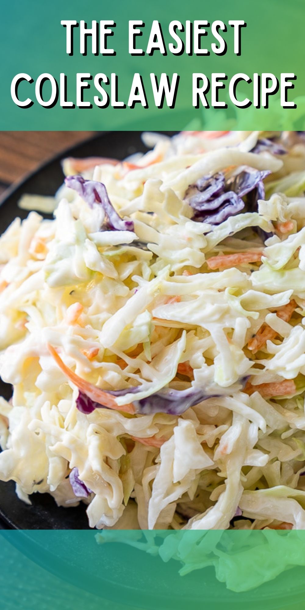 Simple Coleslaw Recipe - I Wash You Dry