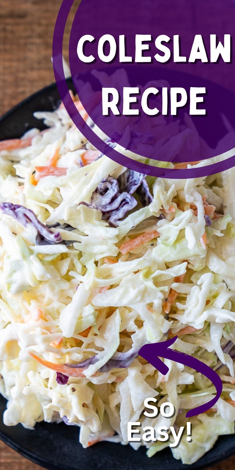 Simple Coleslaw Recipe - I Wash You Dry