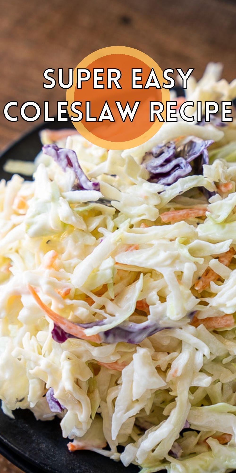 Simple Coleslaw Recipe - I Wash You Dry