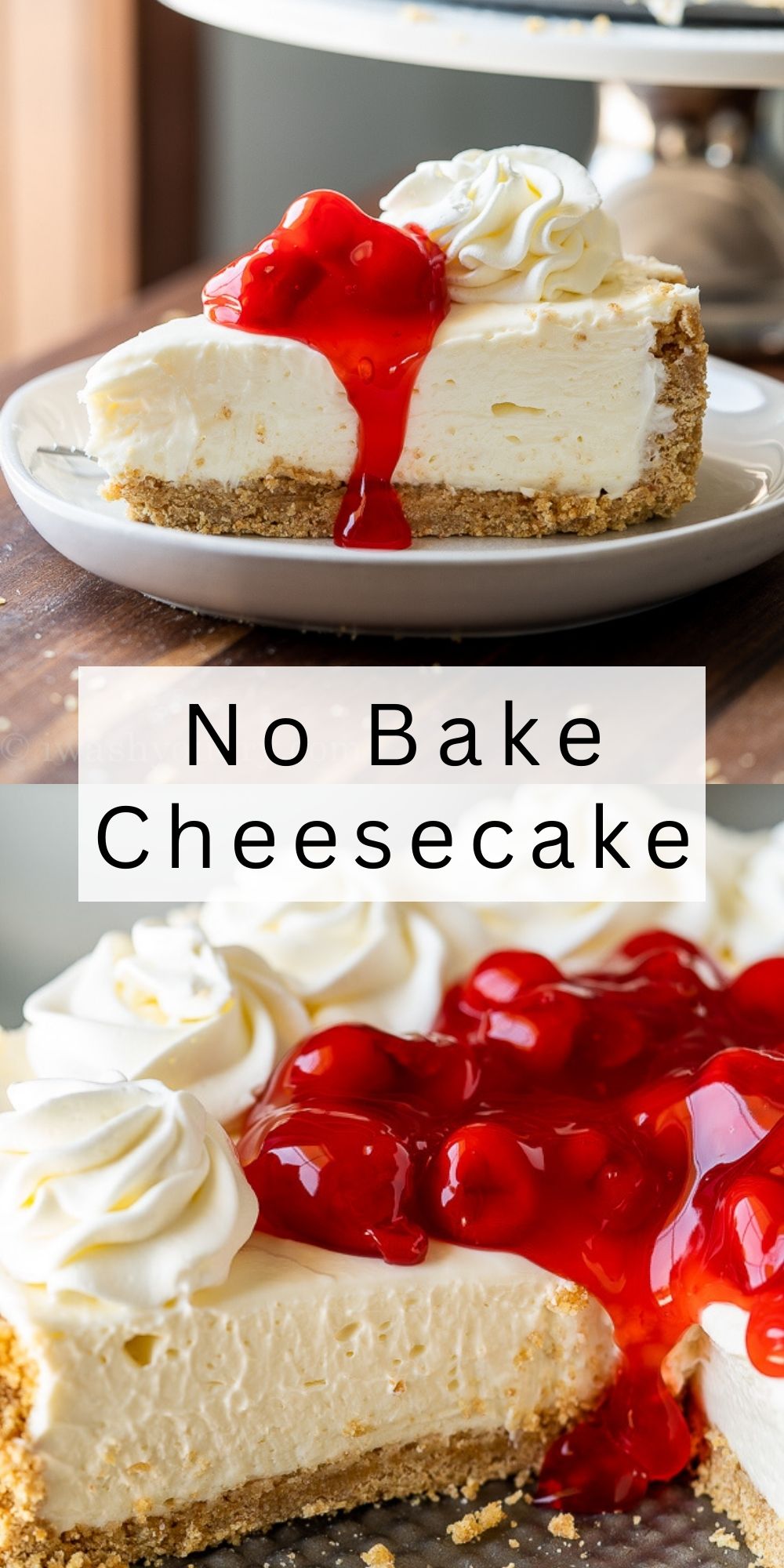 Easy No Bake Cheesecake Recipe - I Wash You Dry