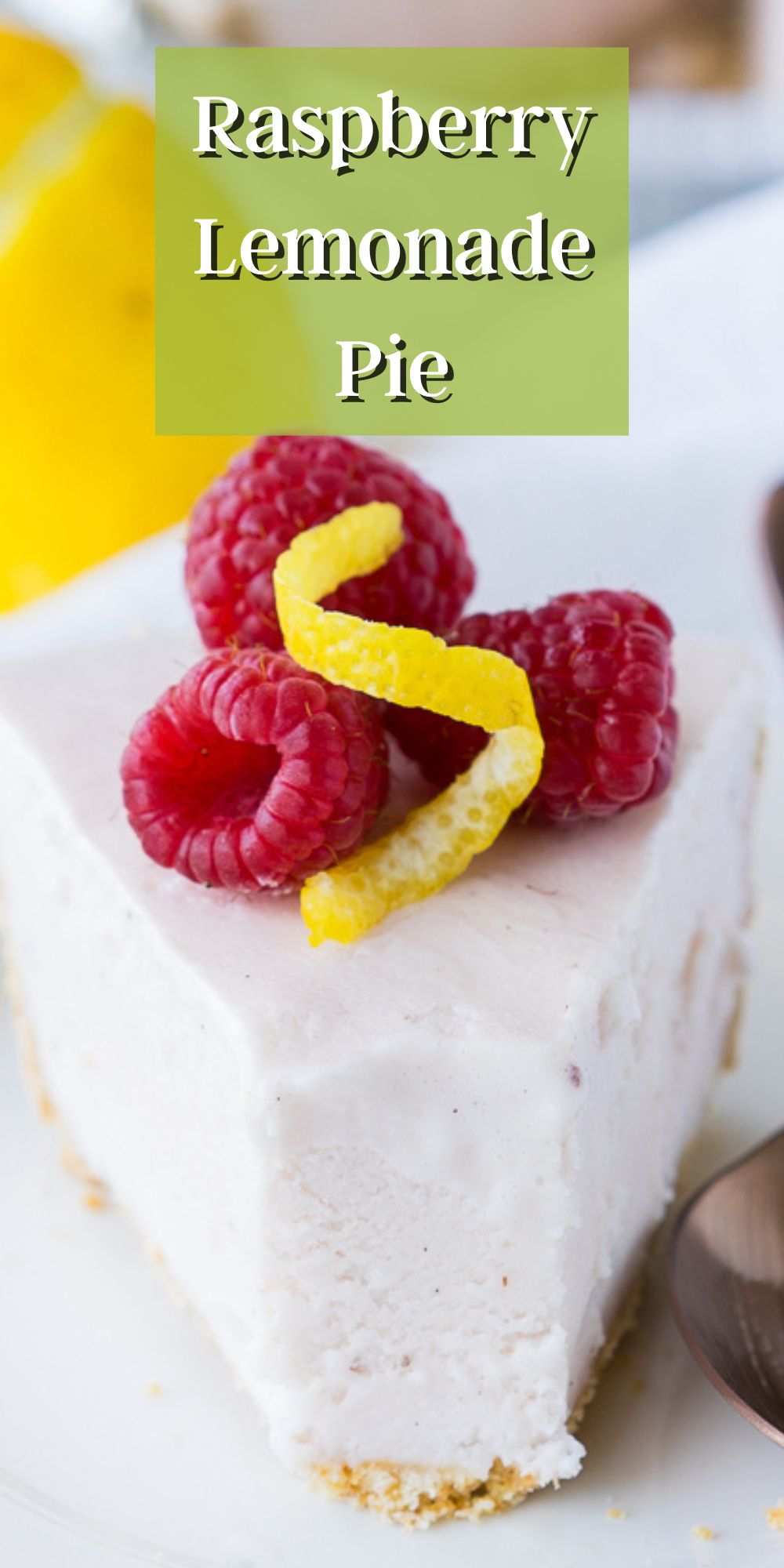 3 Ingredient Raspberry Lemonade Pie - I Wash You Dry