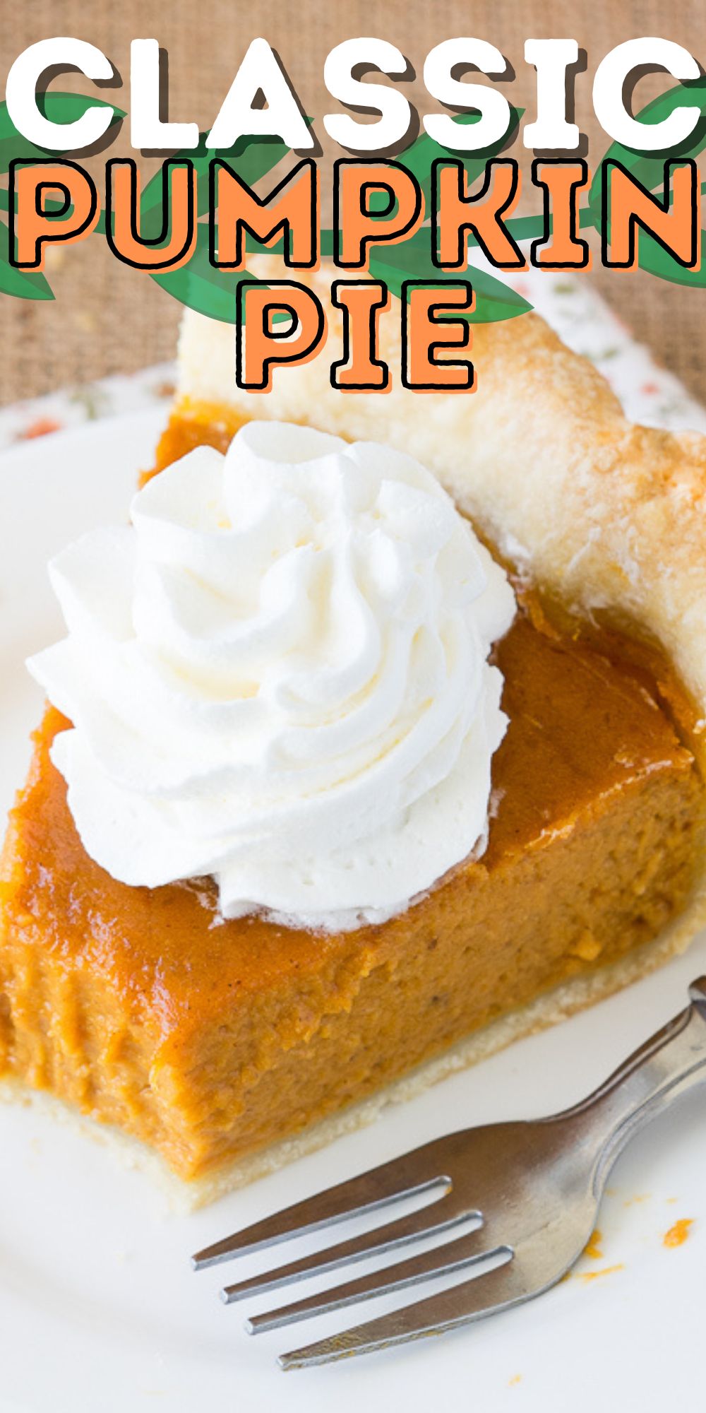 Super Easy Pumpkin Pie Recipe - I Wash You Dry