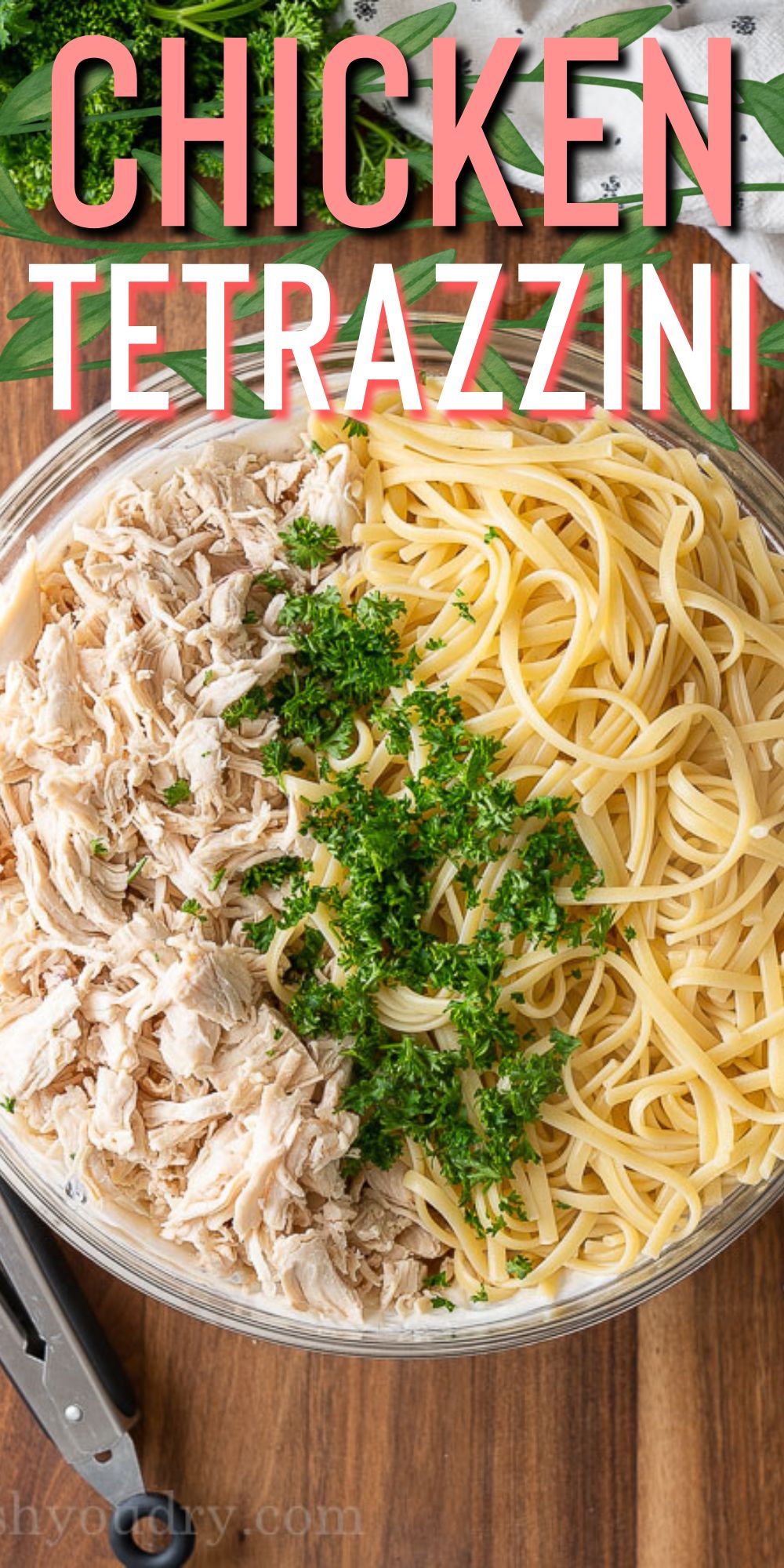 Easy Chicken Tetrazzini Recipe - I Wash You Dry