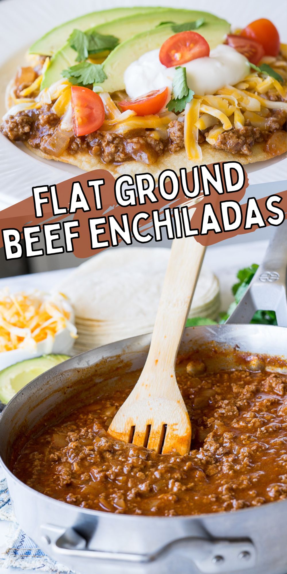 Flat Ground Beef Enchiladas - I Wash You Dry