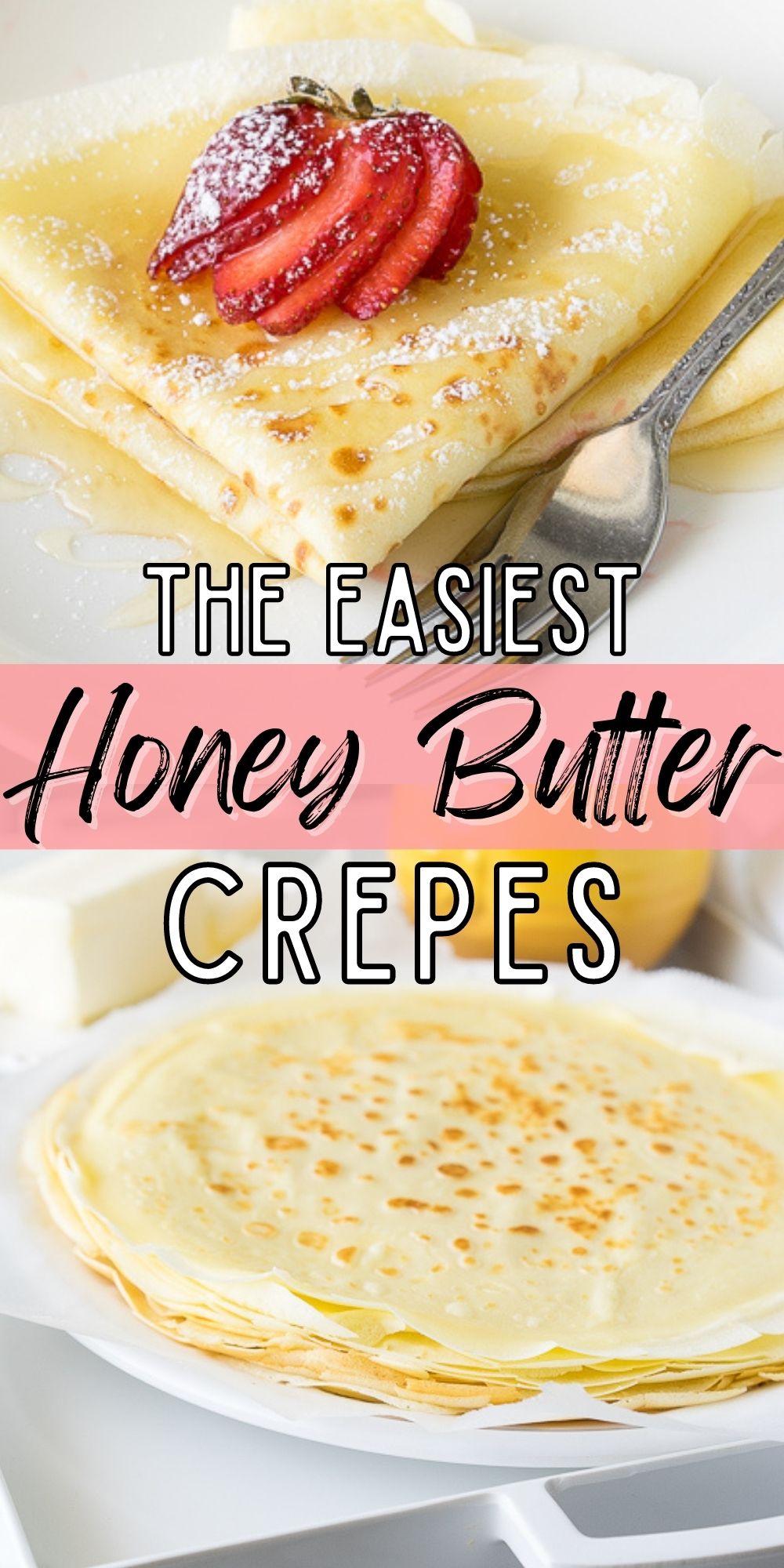 Honey Butter Crêpes Recipe - I Wash You Dry