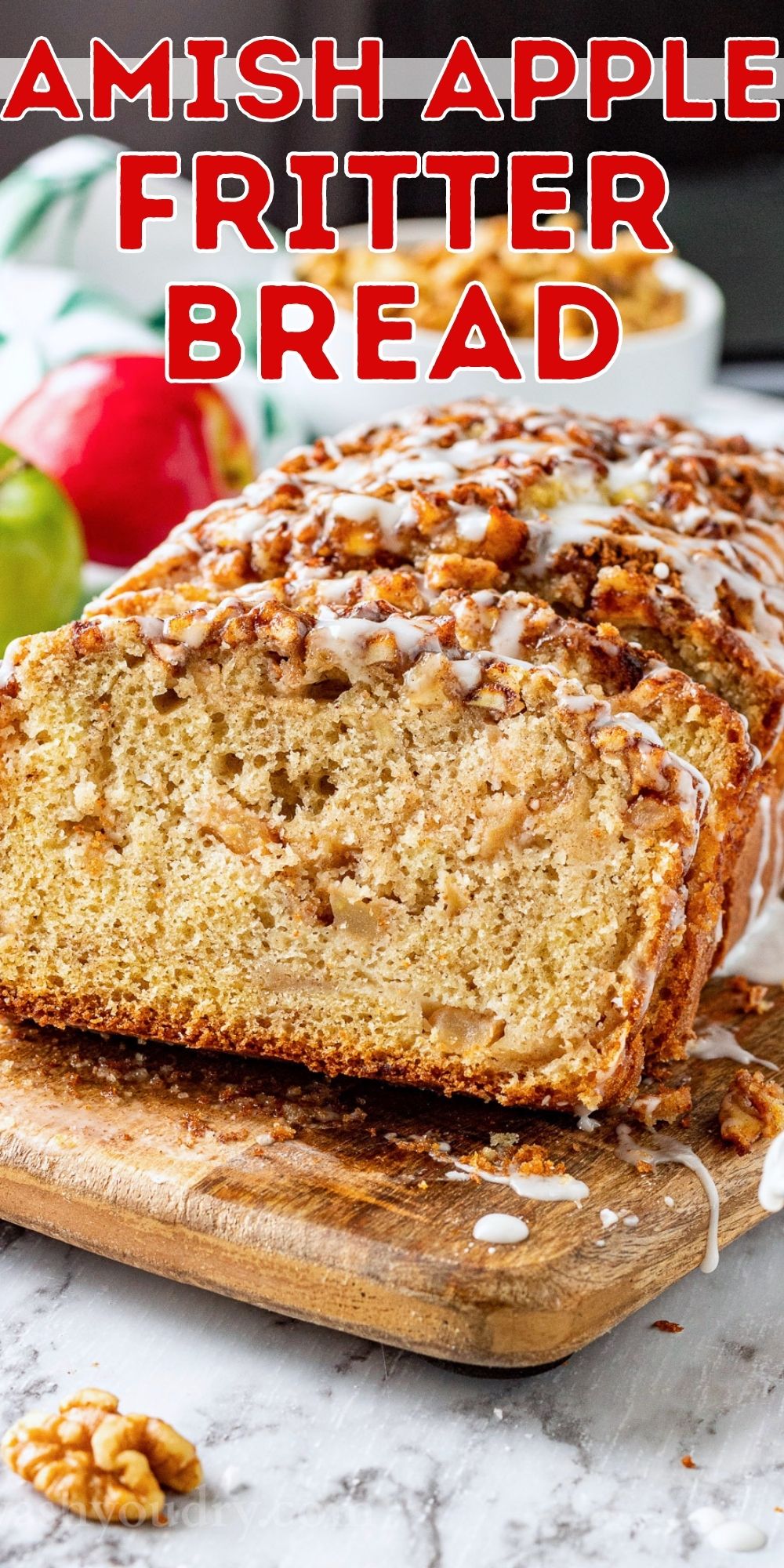 Amish Apple Fritter Bread - I Wash You Dry