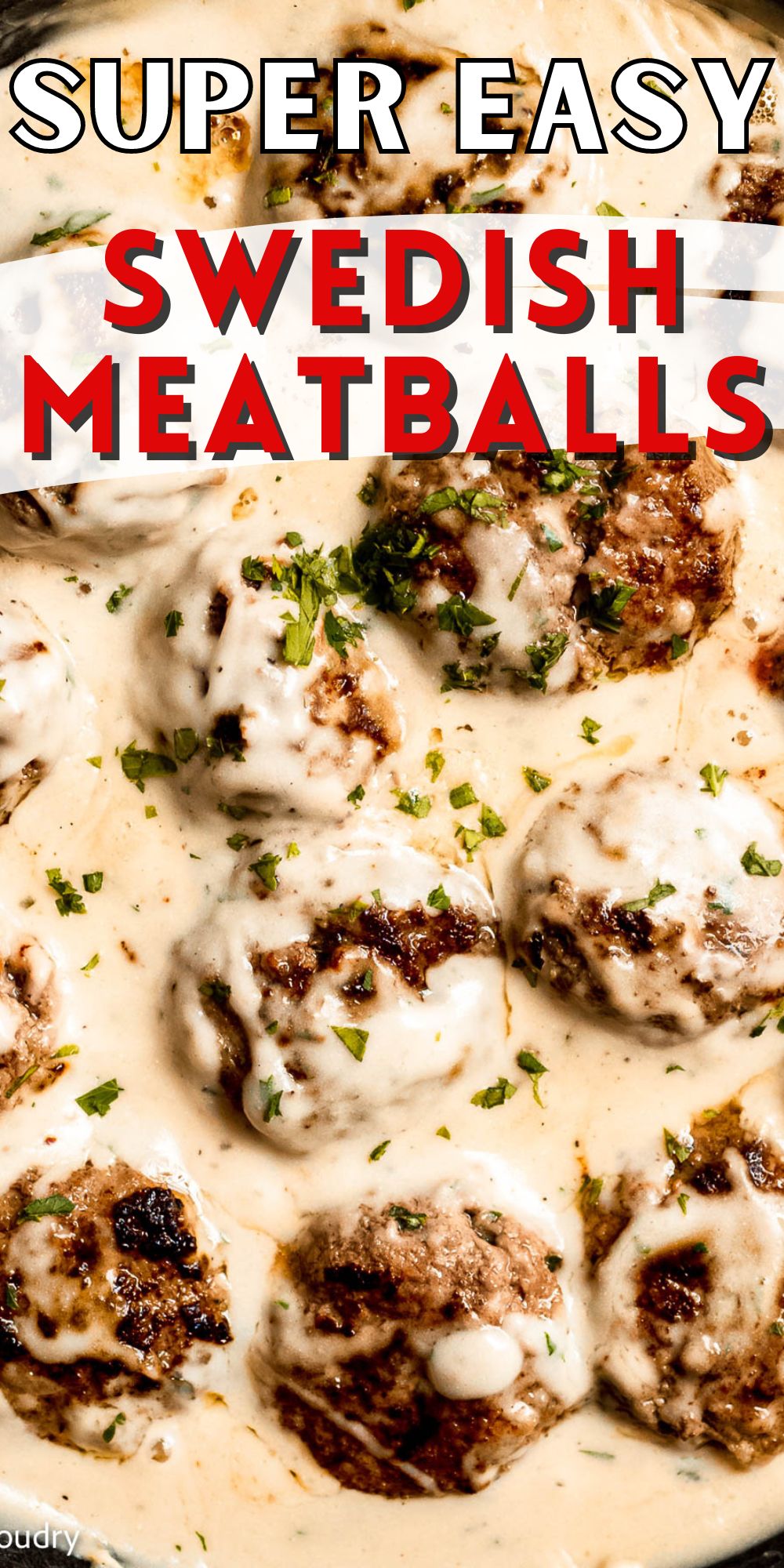 Super Easy Swedish Meatballs - I Wash You Dry
