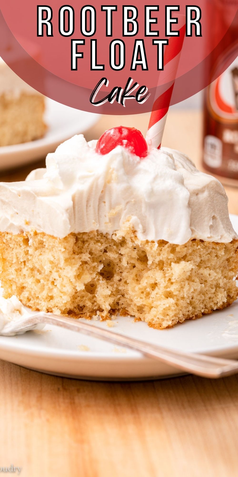Root Beer Float Cake - I Wash You Dry