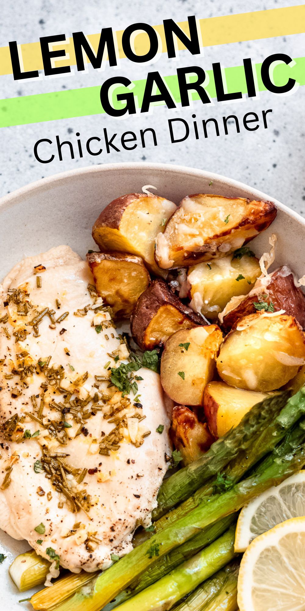 Lemon Garlic Baked Chicken Dinner - I Wash You Dry