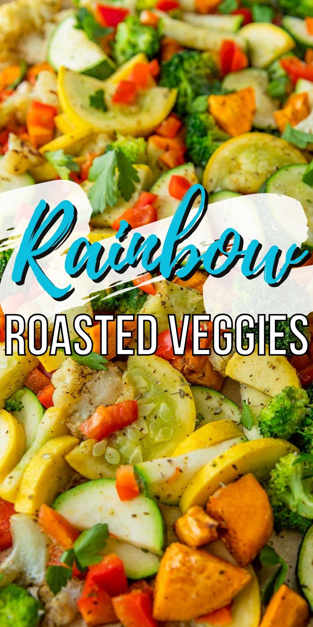 Easy Rainbow Roasted Vegetables - I Wash You Dry