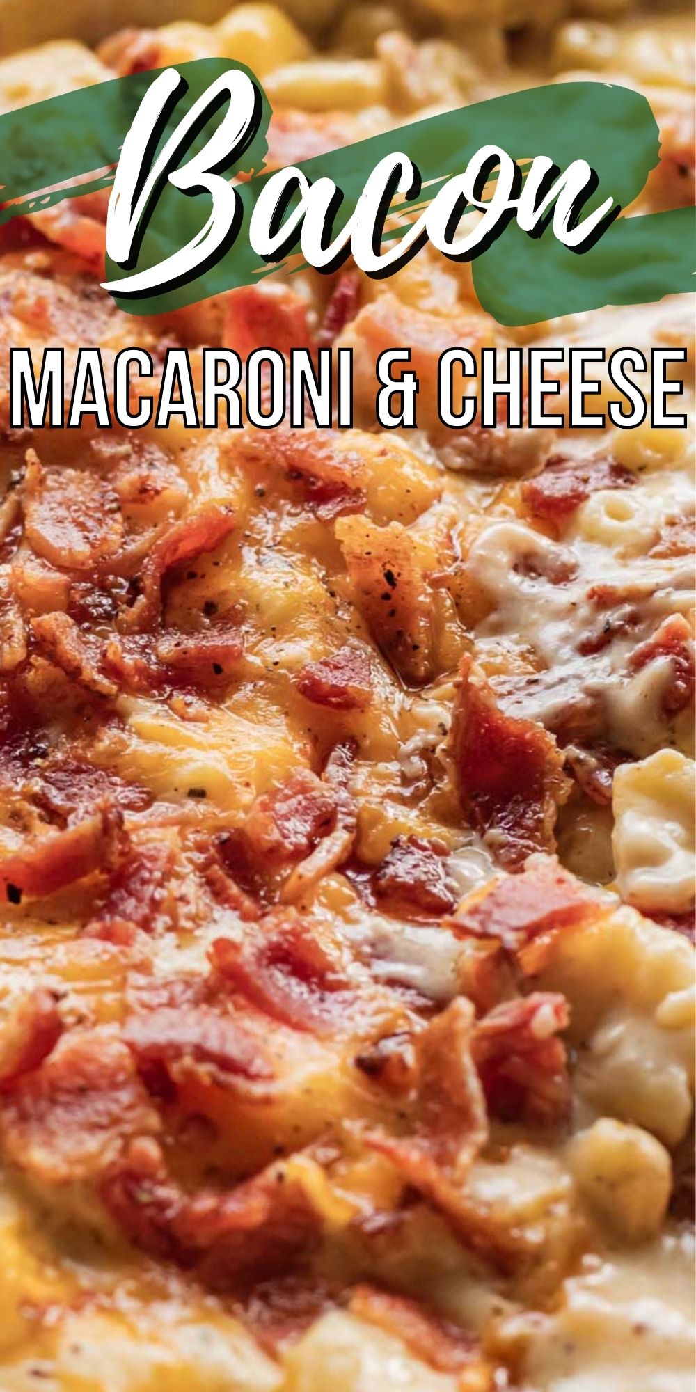 Bacon Mac and Cheese - I Wash You Dry