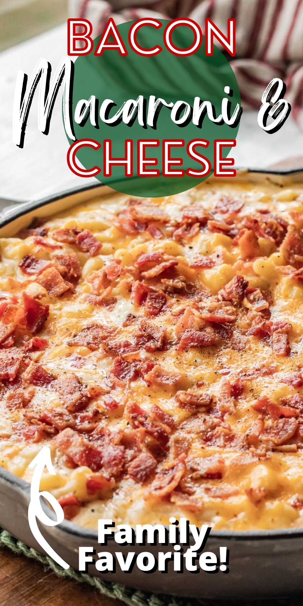 Bacon Mac and Cheese - I Wash You Dry