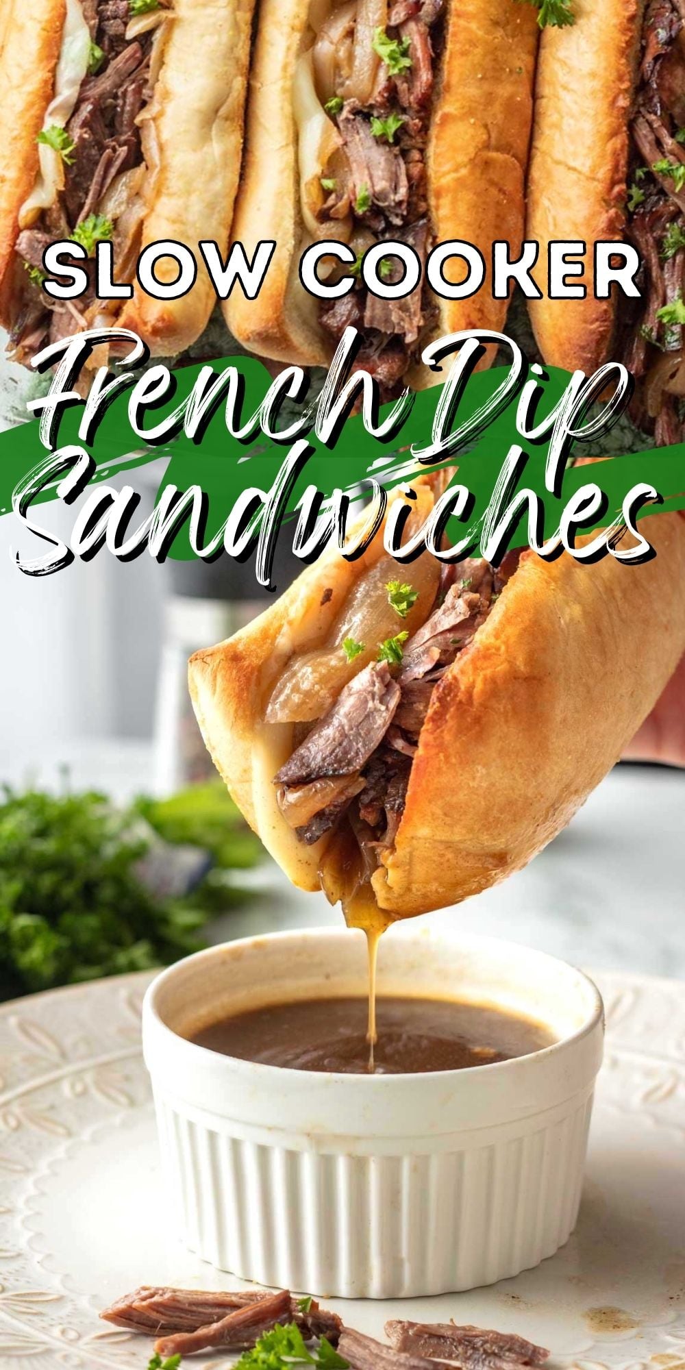 Slow Cooker French Dip Sandwiches - I Wash You Dry