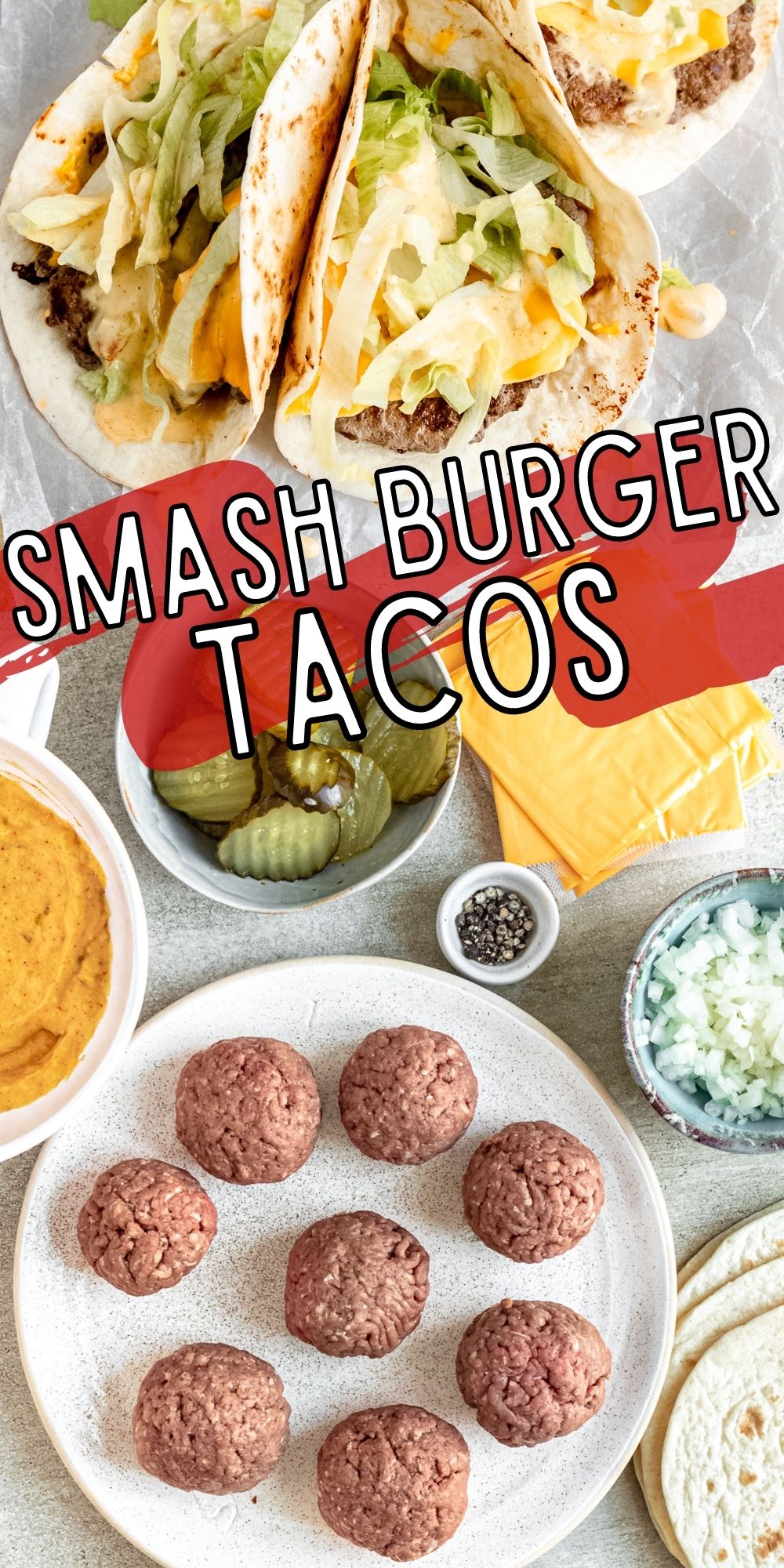 Big Mac Smash Burger Tacos - I Wash You Dry