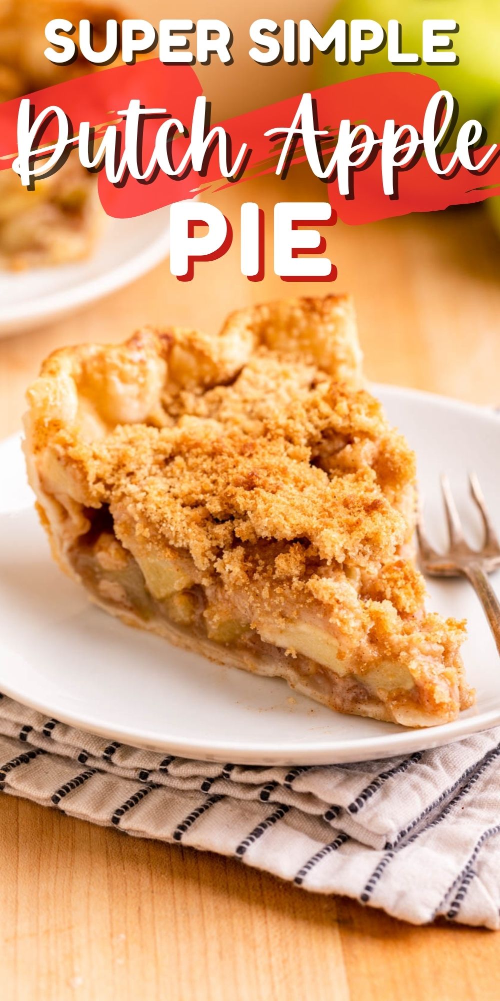 Dutch Apple Pie Recipe - I Wash You Dry