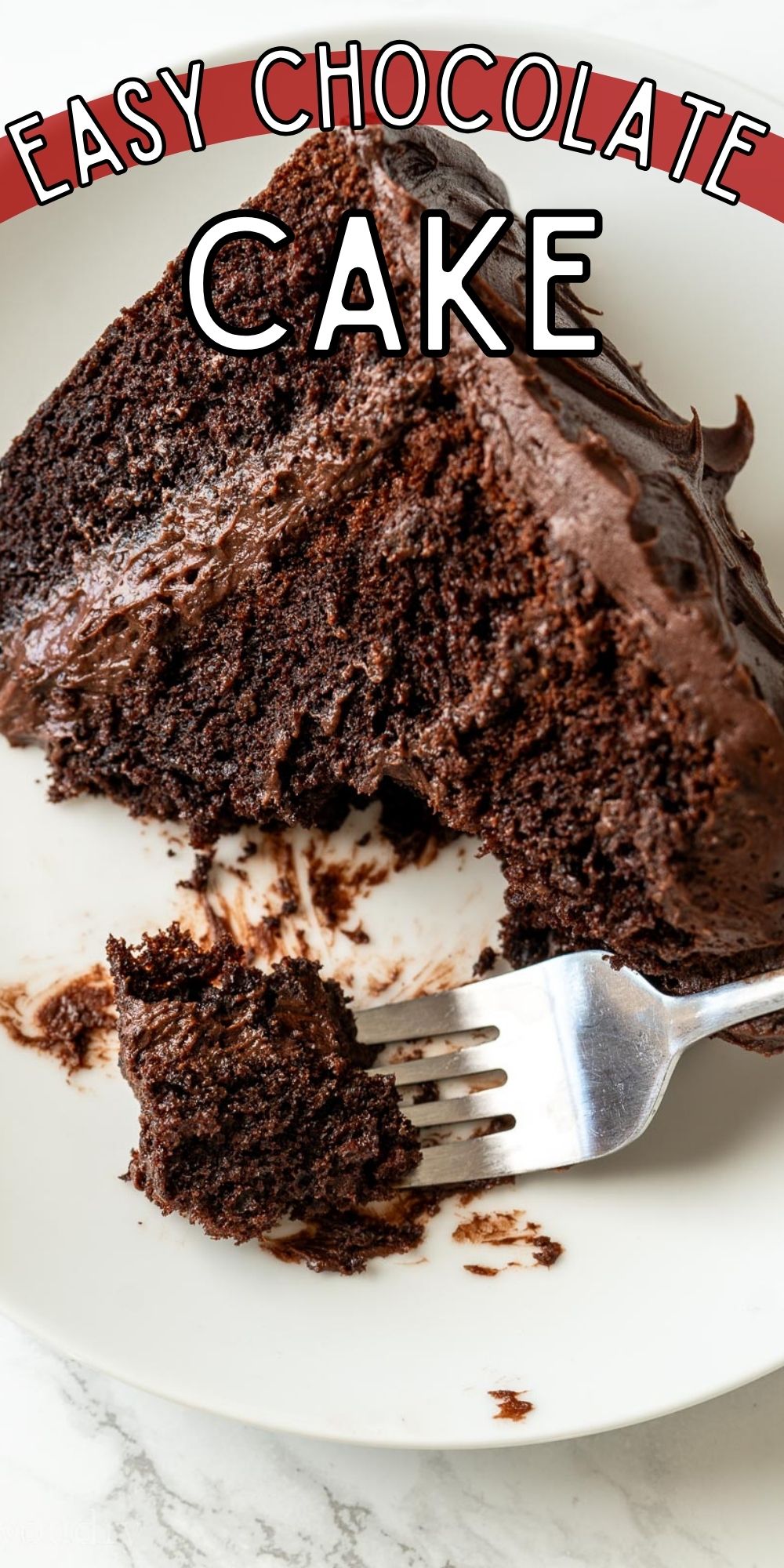 Best Chocolate Cake Recipe - I Wash You Dry