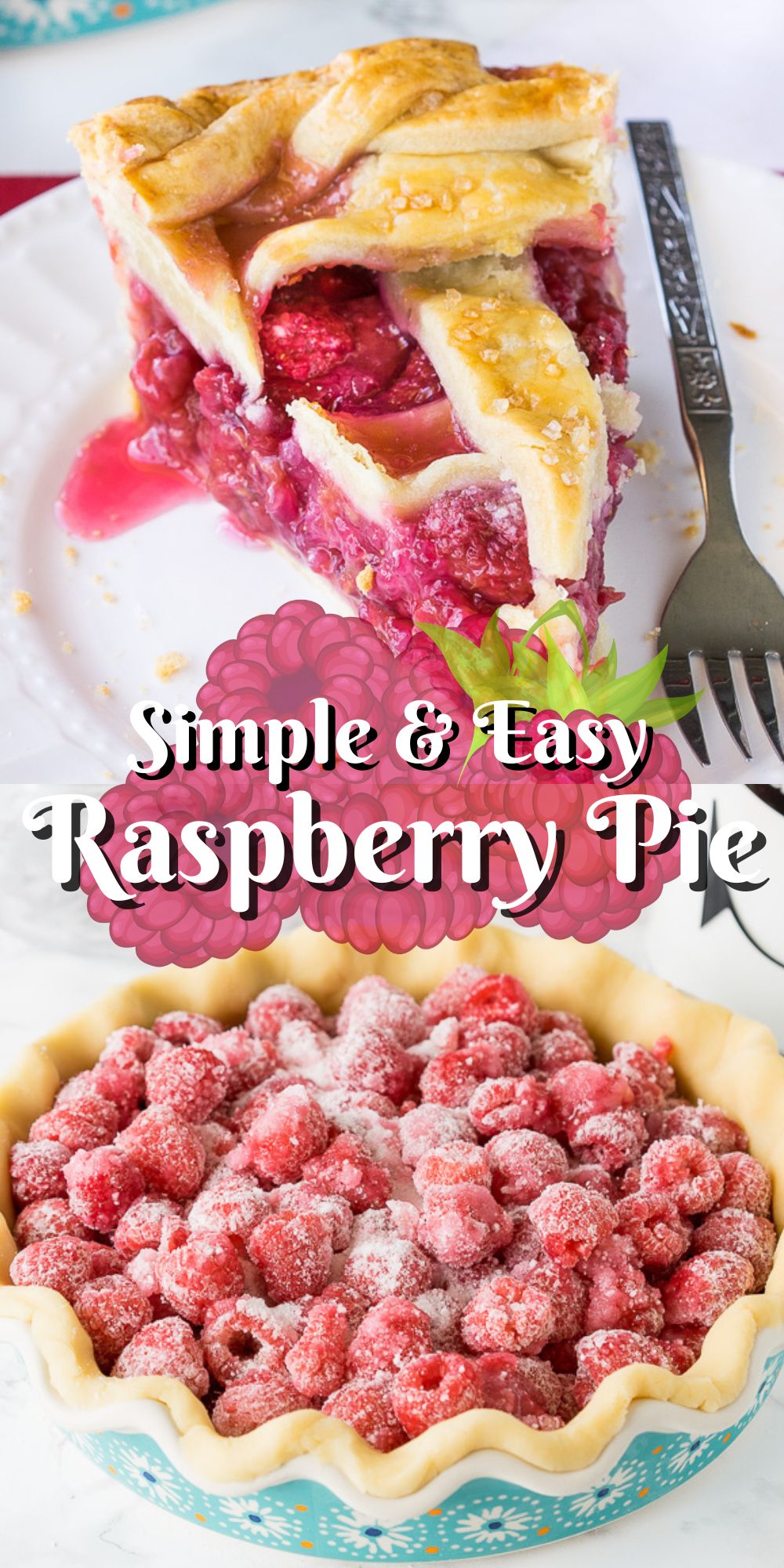 Raspberry Pie Recipe - I Wash You Dry