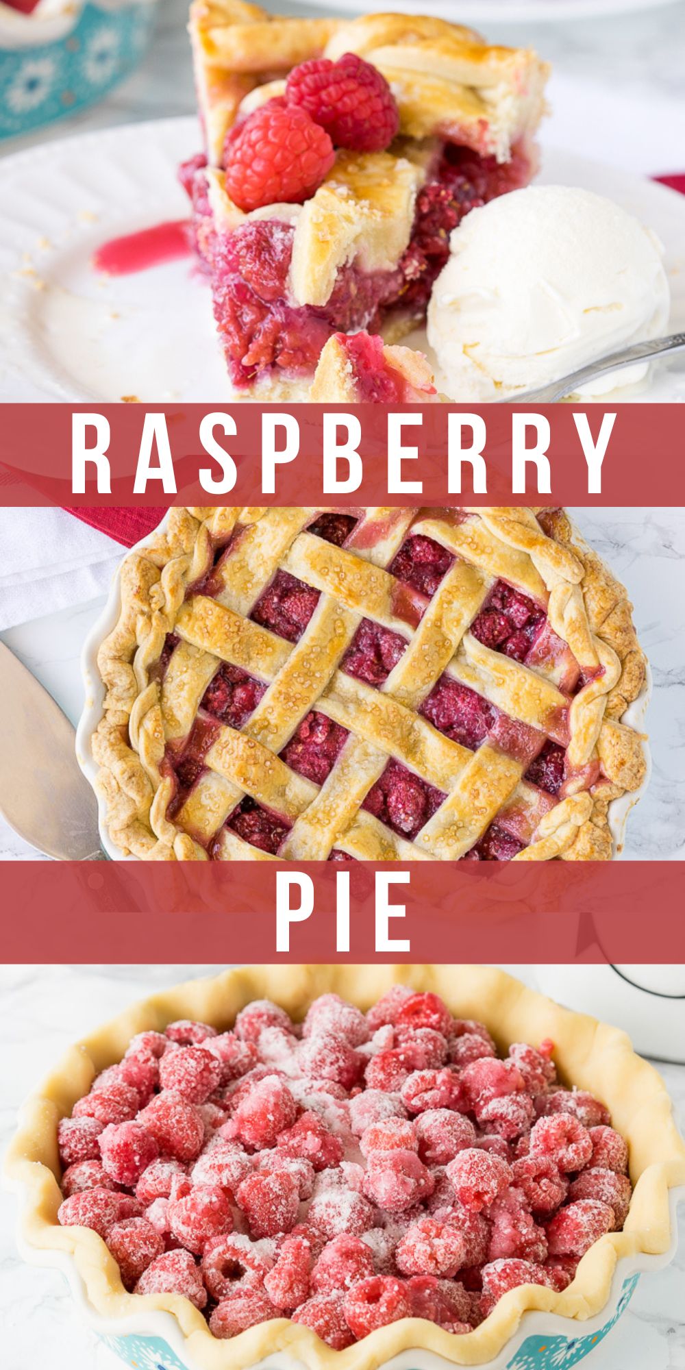 Raspberry Pie Recipe - I Wash You Dry