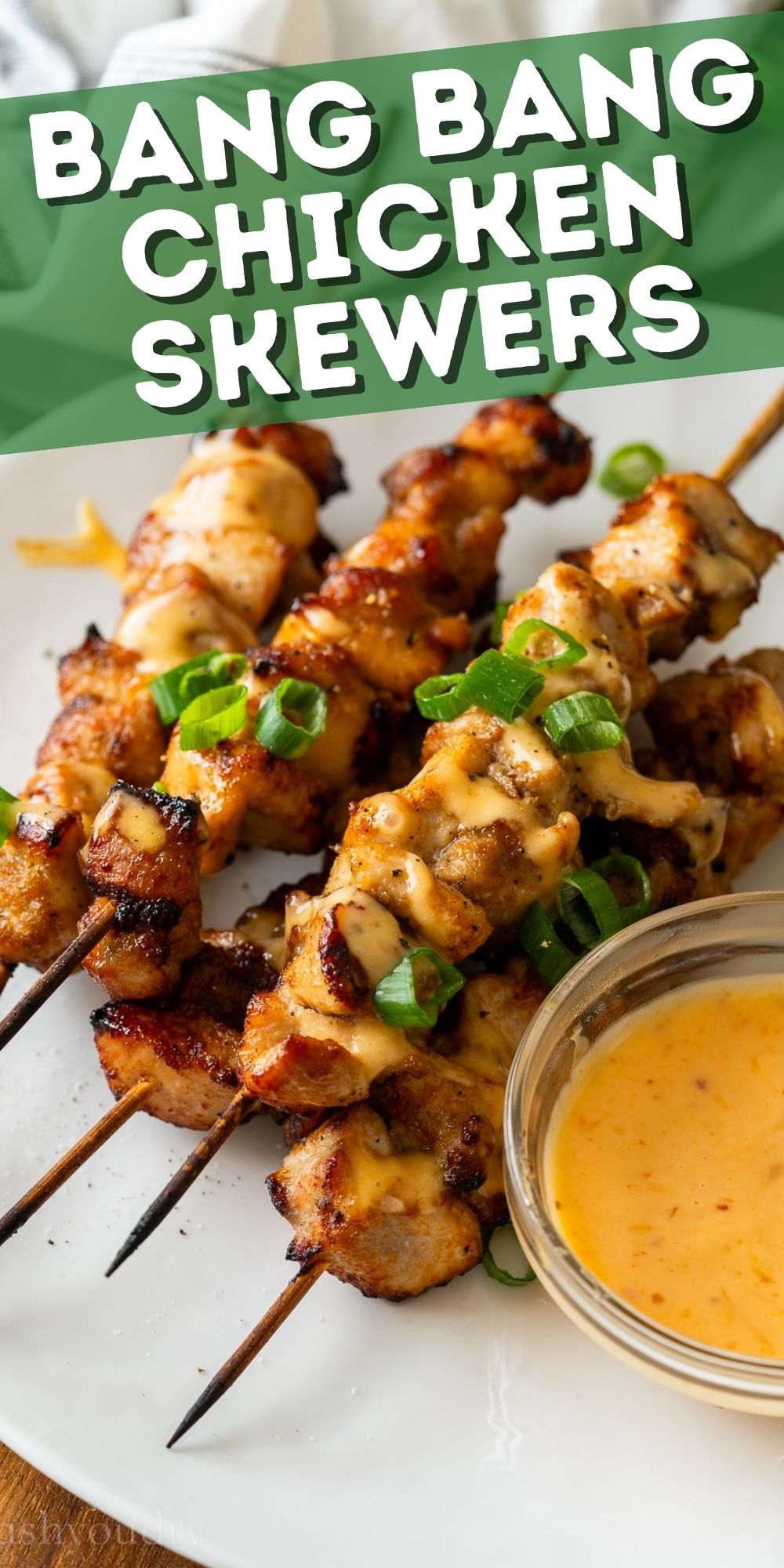 Bang Bang Chicken Skewers - I Wash You Dry