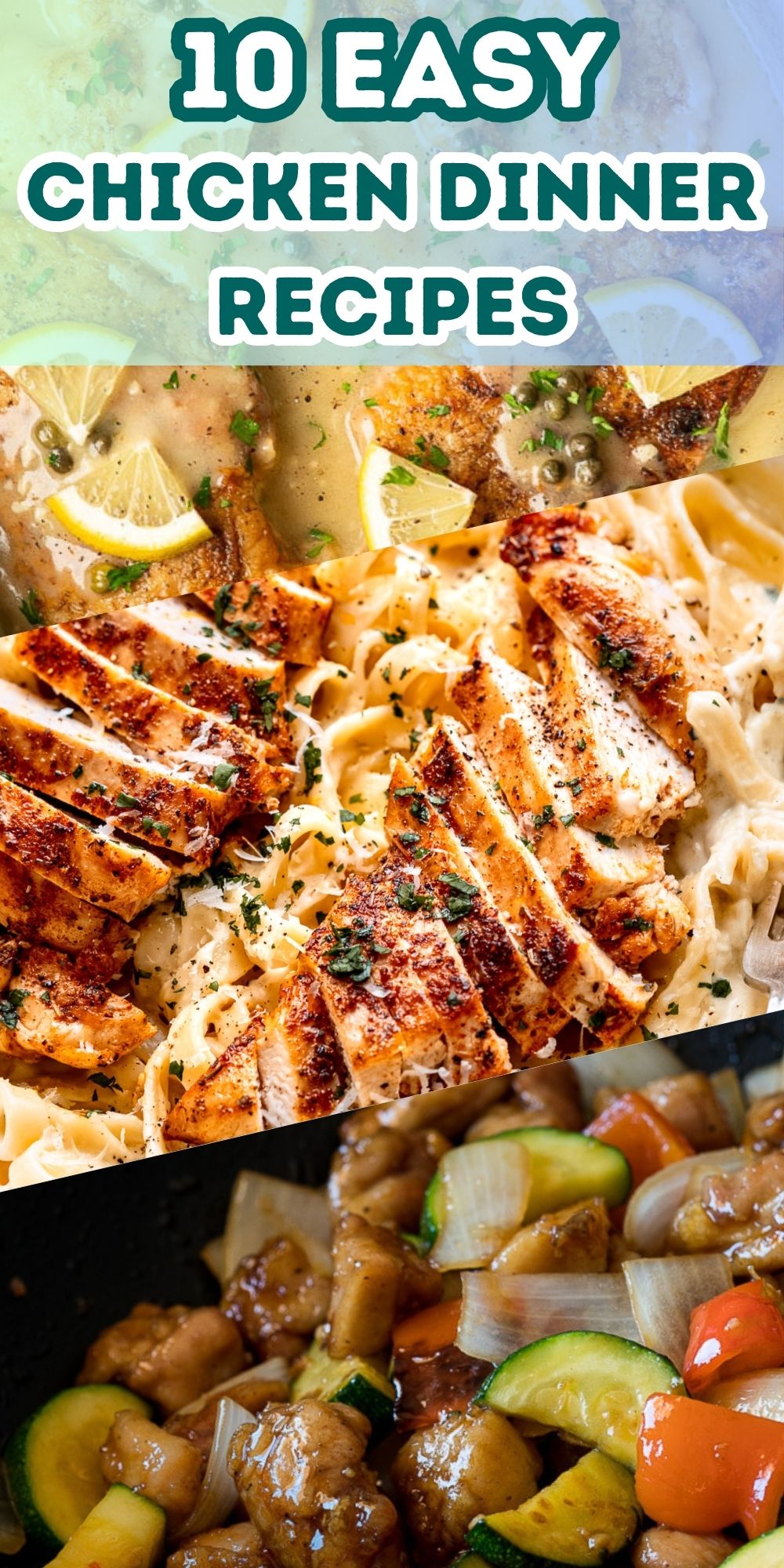10 Easy Chicken Dinner Ideas - I Wash You Dry