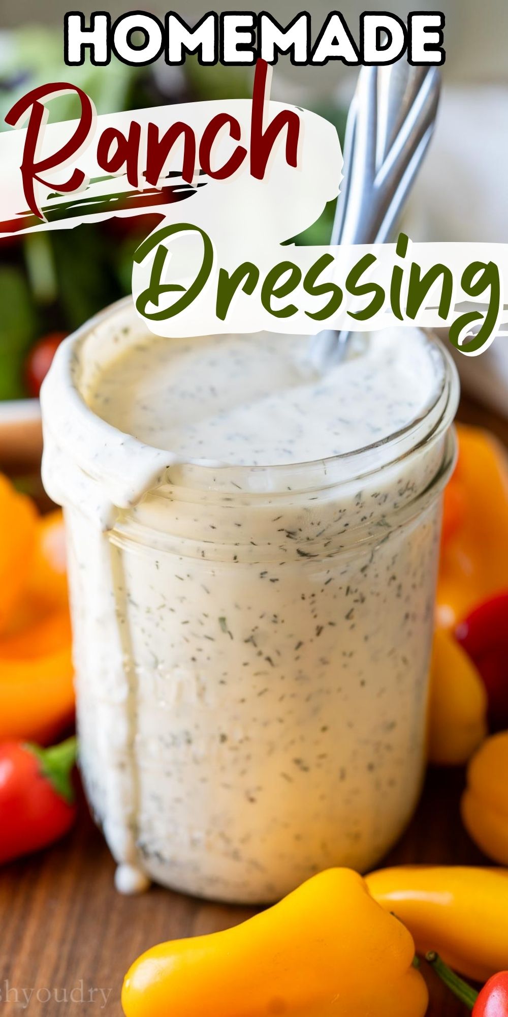 Homemade Ranch Dressing - I Wash You Dry