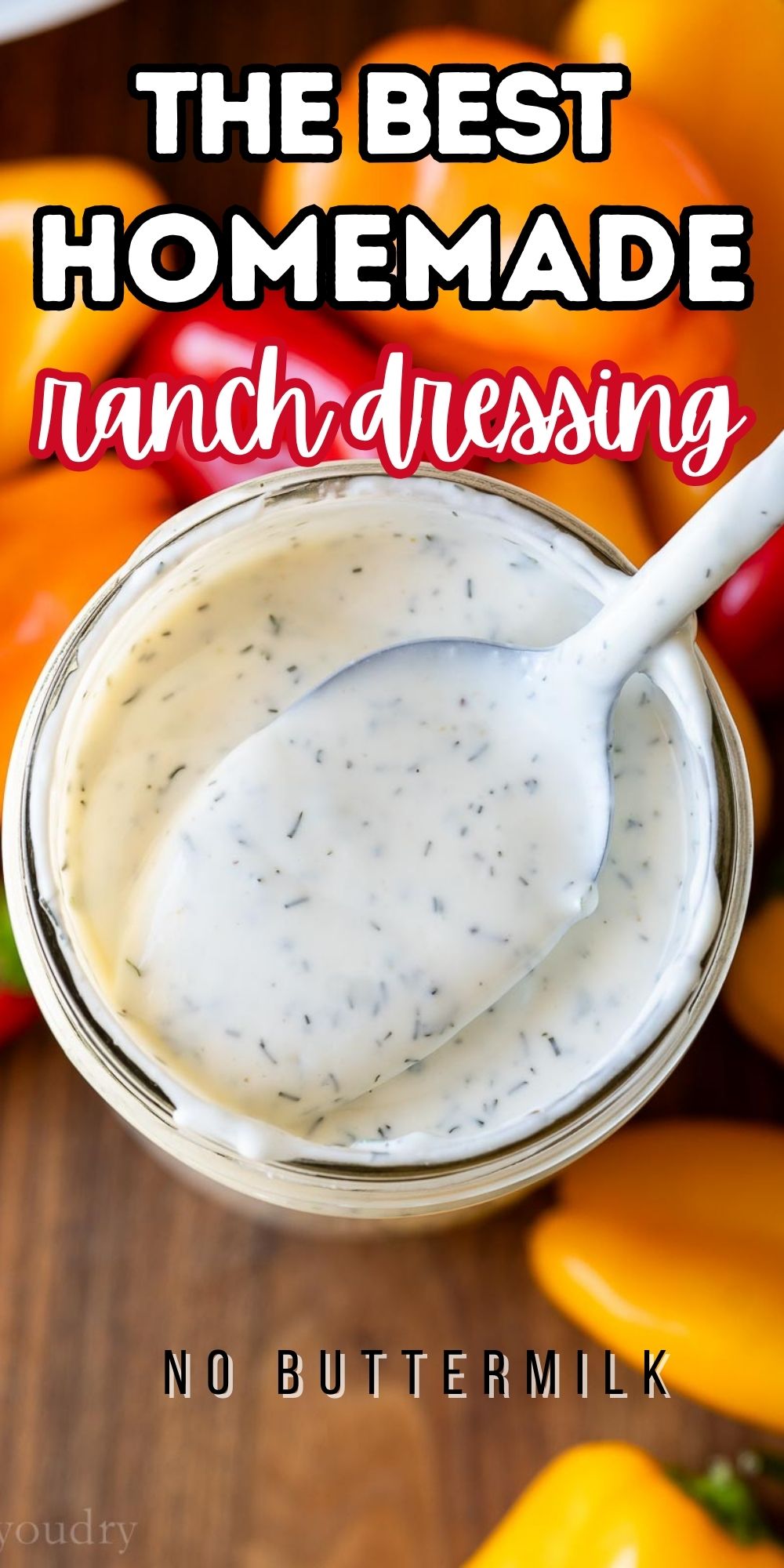 Homemade Ranch Dressing - I Wash You Dry